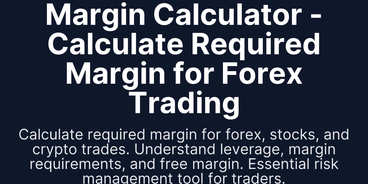 Margin Calculator - Calculate Required Margin for Forex Trading ...
